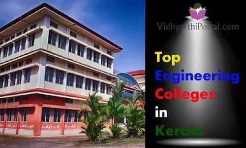 Top 10 Engineering Colleges in Kerala 2023 - Vidhyarthi Portal
