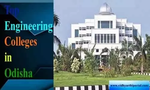 Top 10 Best Engineering Colleges in Odisha 2023 - Vidhyarthi Portal